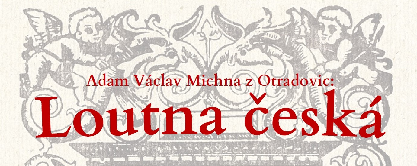 Adam Michna: Loutna česká - Články - Akademická farnost Praha